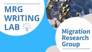 MRG Writing Lab - June 2025 | Migration Research Group | The University of Sheffield
